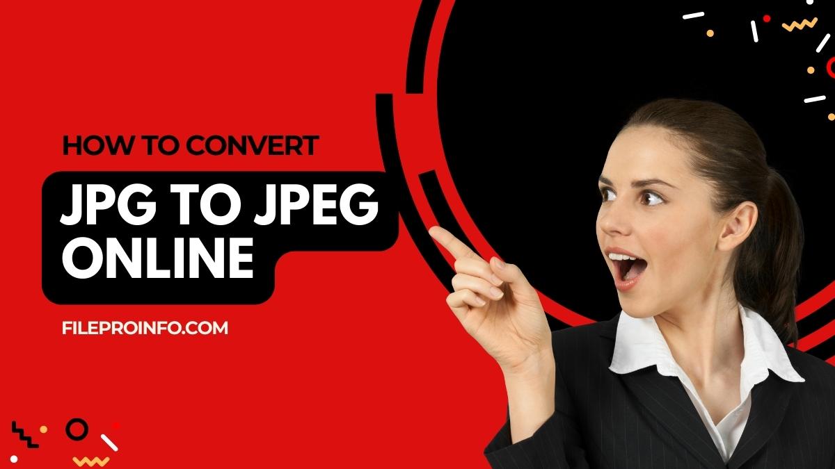  How To Convert JPG To JPEG Online Using JPG To JPEG Converter 